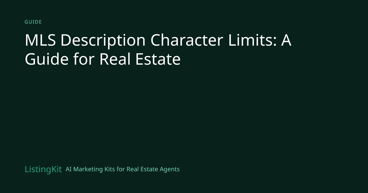 MLS Description Character Limits: A Guide for Real Estate